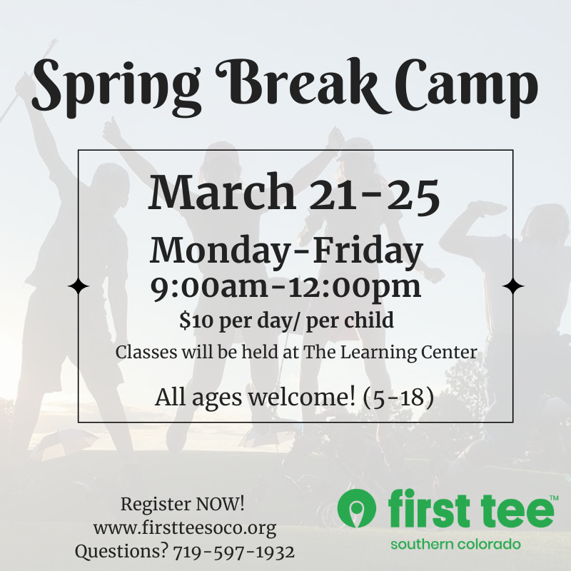 2022 Spring Break Camp - First Tee - Southern Colorado